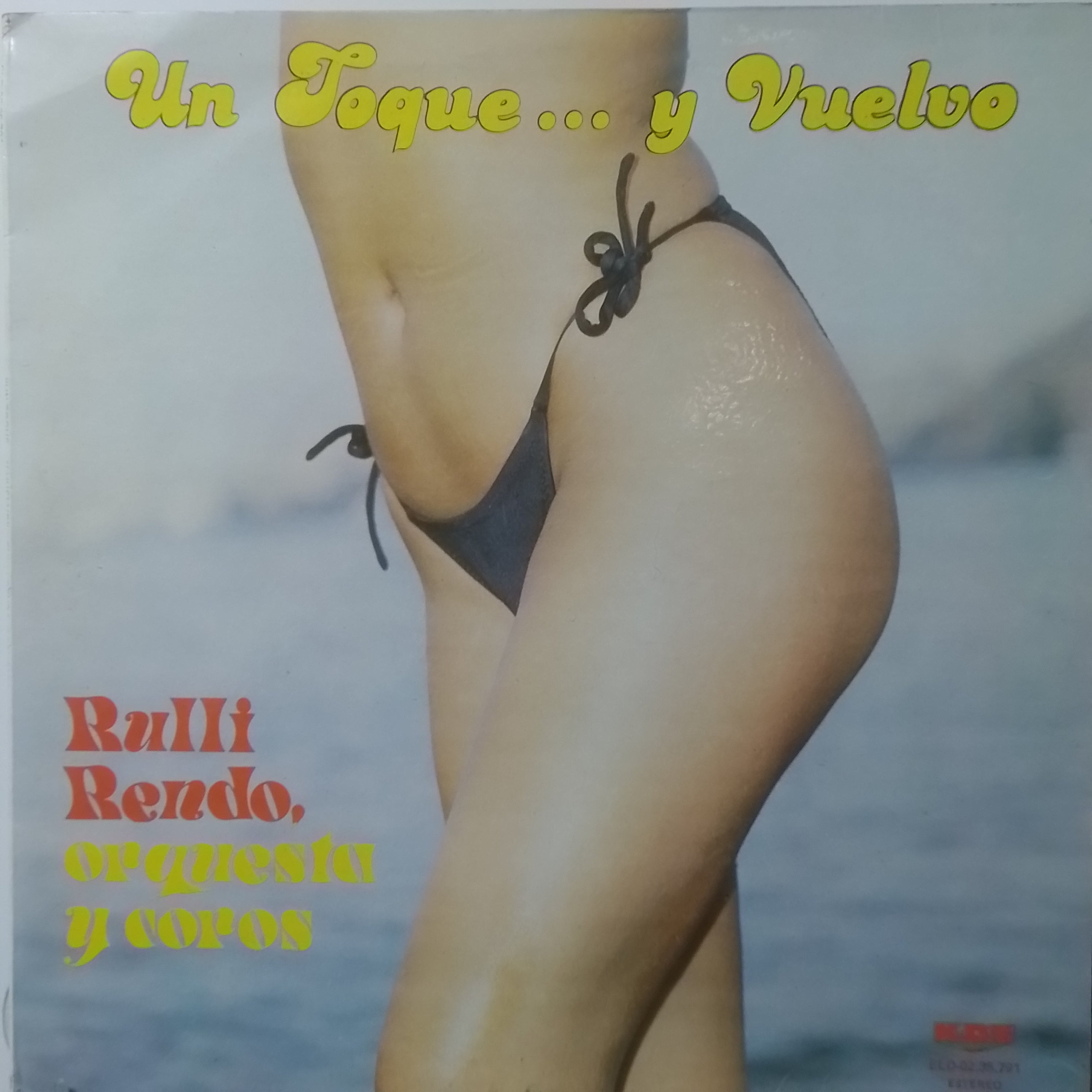 lp Rulli Rendo Orquesta y Coros un toque y vuelvo made peru 1980 latin – games records