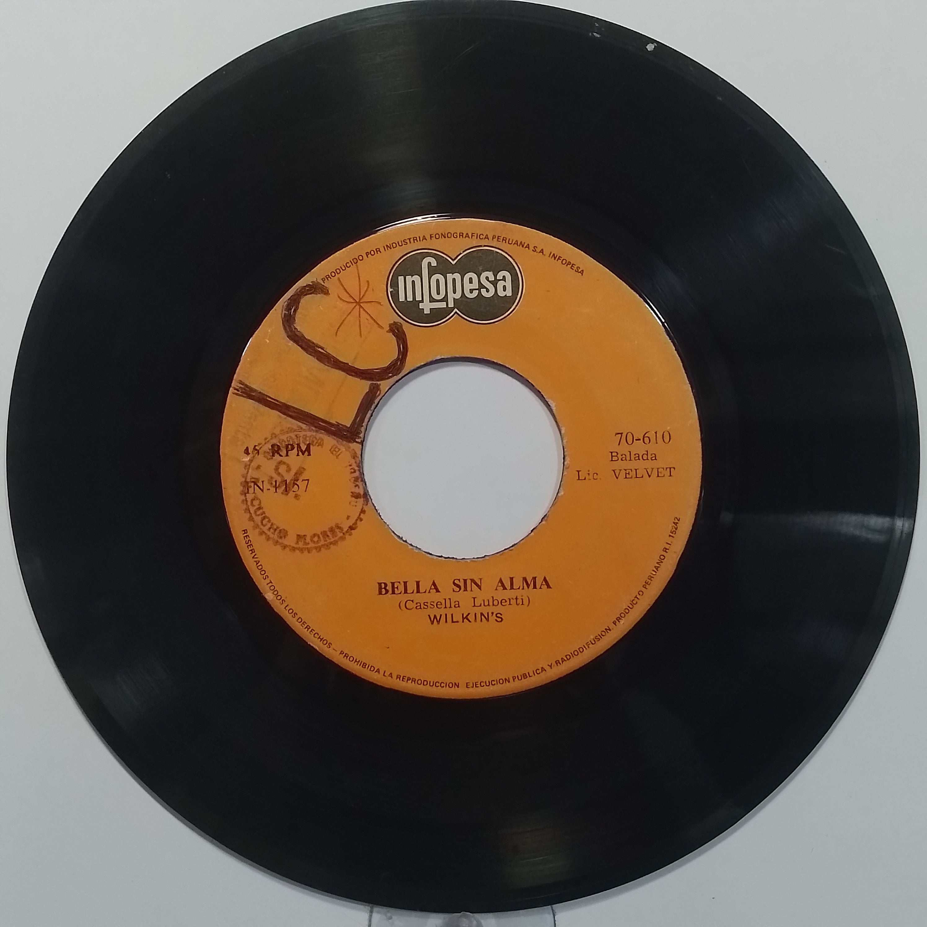 single 7" wilkins bella sin alma / yo quiero un dia made Peru 1975 lat ...